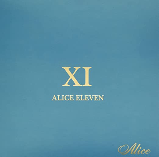 Alice XI by Alice (Album): Reviews, Ratings, Credits, Song list - Rate ...