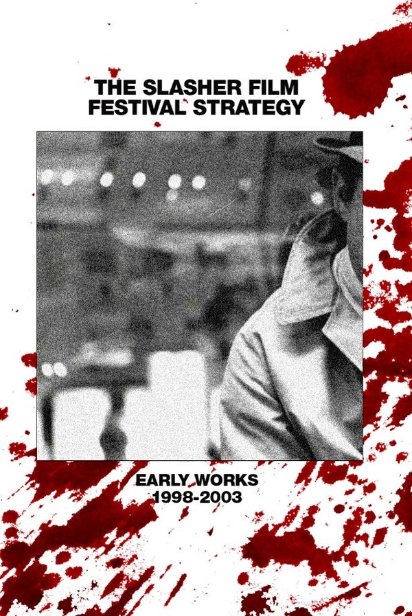 Early Works 1998-2003 by Slasher Film Festival Strategy (Album ...