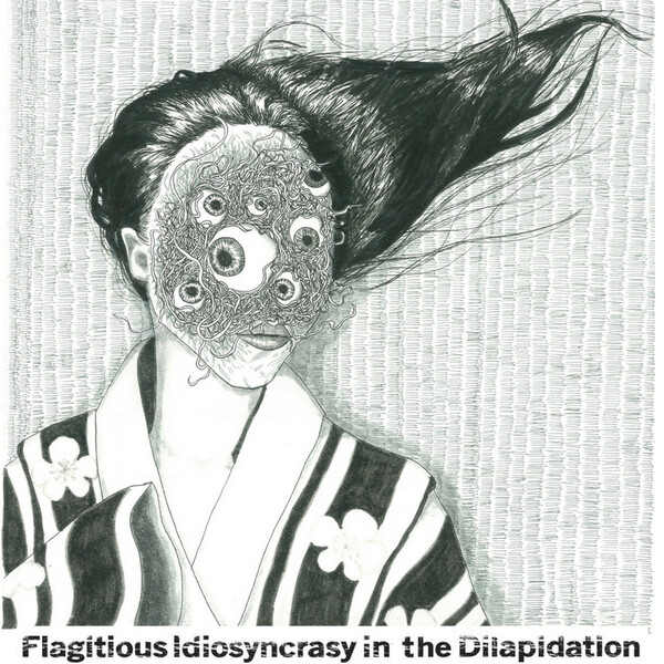 Noisear / Flagitious Idiosyncrasy in the Dilapidation by Noisear ...