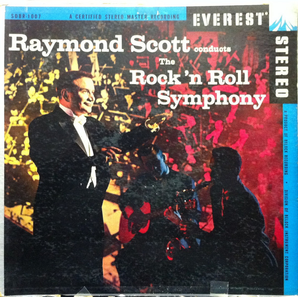 The Rock 'n Roll Symphony by Raymond Scott (Album, Pops Orchestra ...