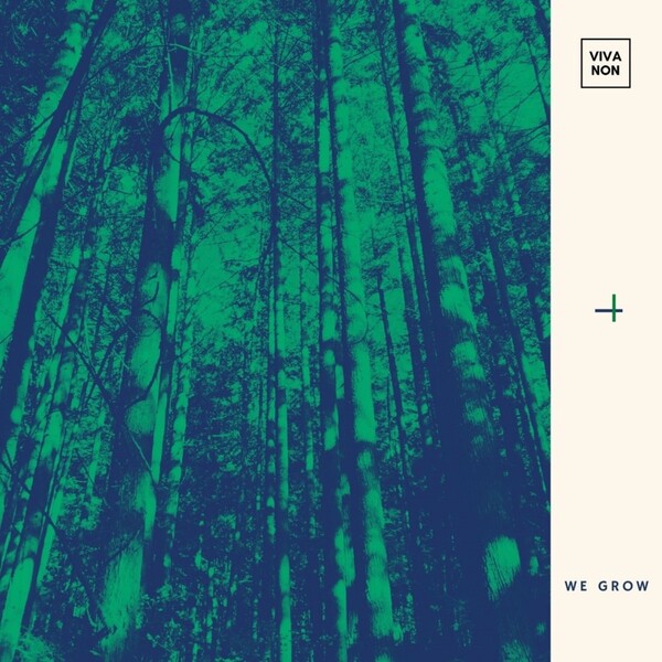 We Grow by Viva Non (Album): Reviews, Ratings, Credits, Song list ...