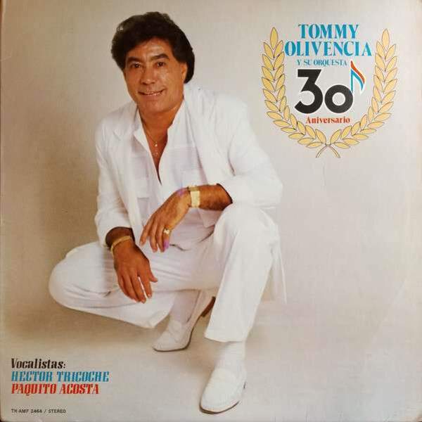 30 Aniversario by Tommy Olivencia (Compilation, Salsa romántica ...