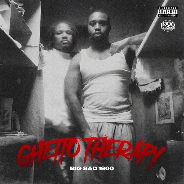 Ghetto Therapy by Big Sad 1900 (EP, Gangsta Rap): Reviews, Ratings ...