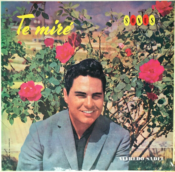 Te miré by Alfredo Sadel (Album): Reviews, Ratings, Credits, Song list ...