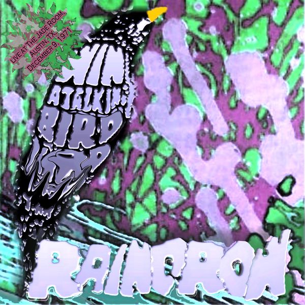 Live at the Jade Room, Austin, Texas 1971 by Raincrow (Bootleg, Blues ...