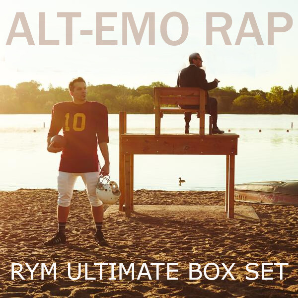RYM Ultimate Box Set > Alt-Emo Rap - Rate Your Music