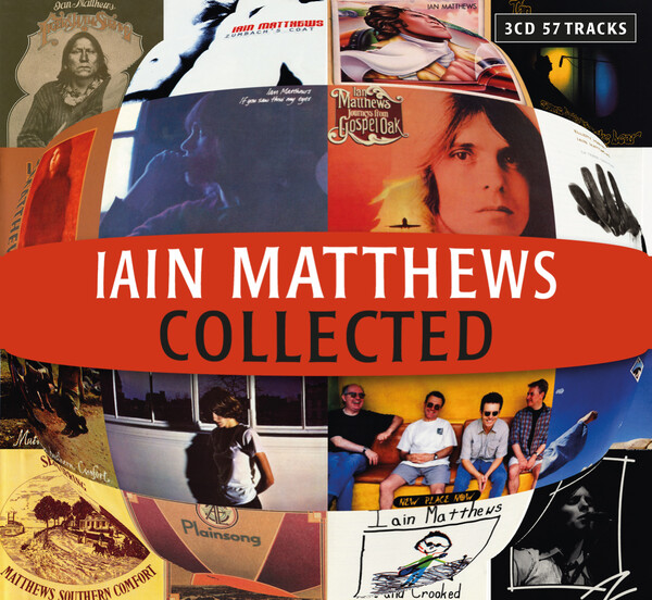 Collected by Ian Matthews (Compilation, British Folk Rock): Reviews ...