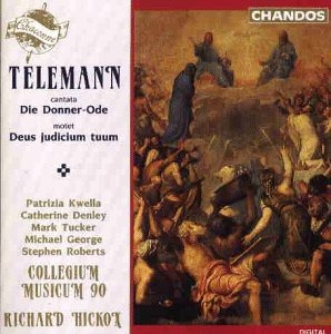 Die Donner Ode; Deus judicium tuum by Collegium Musicum 90 / Richard ...