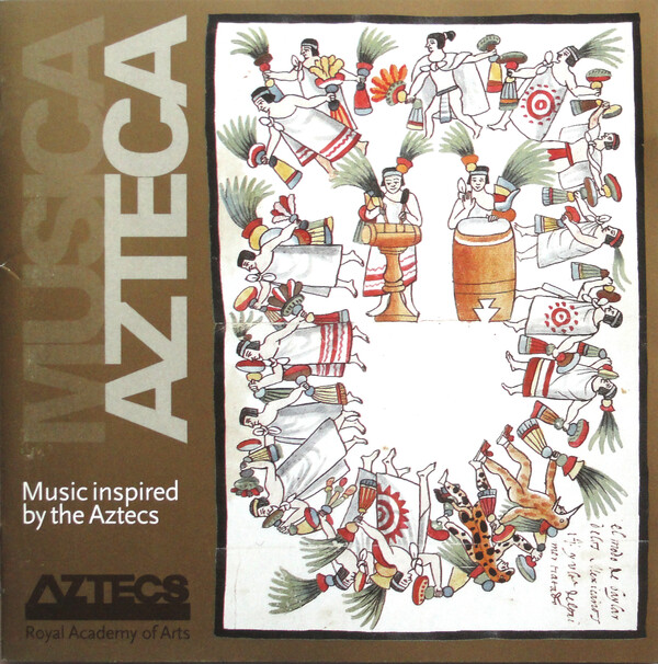 Musica Azteca: Music Inspired by the Aztecs by Various Artists (Album ...