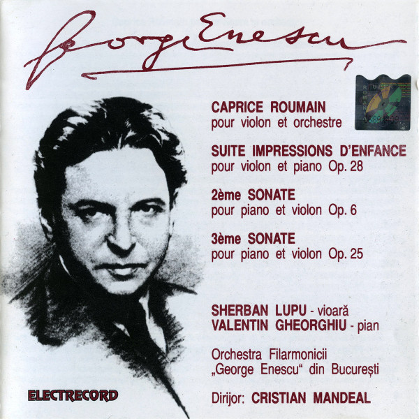 Enescu: Caprice Roumain; Suite Impressions d'Enfance; 2ème Sonata; 3ème ...