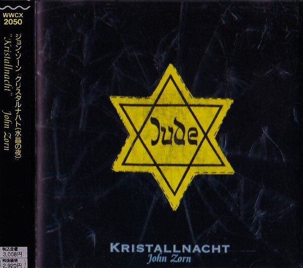 Kristallnacht by John Zorn (Album, Avant-Garde Jazz): Reviews, Ratings, Credits, Song list ...