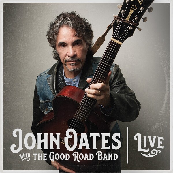 John Oates With the Good Road Band - Live by John Oates (EP): Reviews ...