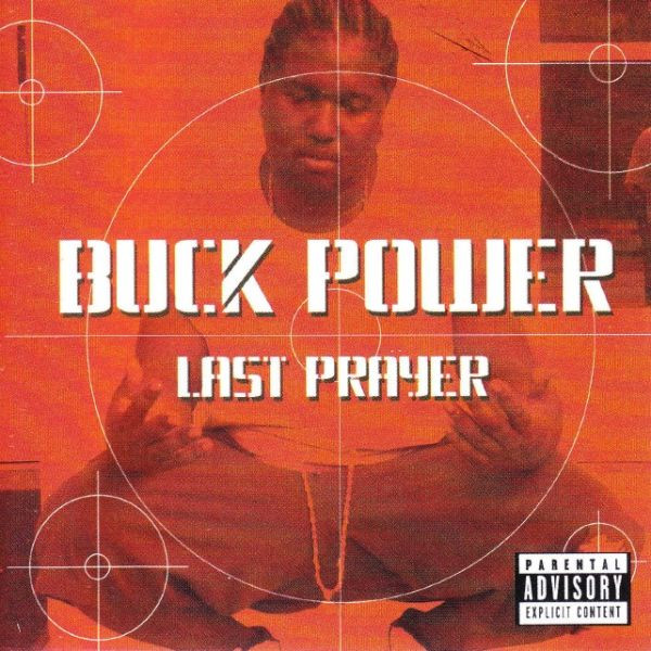Last Prayer by Buck Power (Album): Reviews, Ratings, Credits, Song list - Rate Your Music