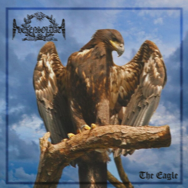The Eagle by Hexensoldat (Album): Reviews, Ratings, Credits, Song list ...