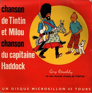 Chanson de Tintin et Milou / Chanson du capitaine Haddock by Guy ...