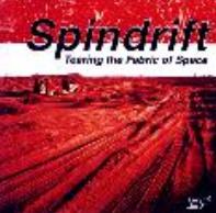 Tearing the Fabric of Space by Spindrift [AUS] (Additional release ...