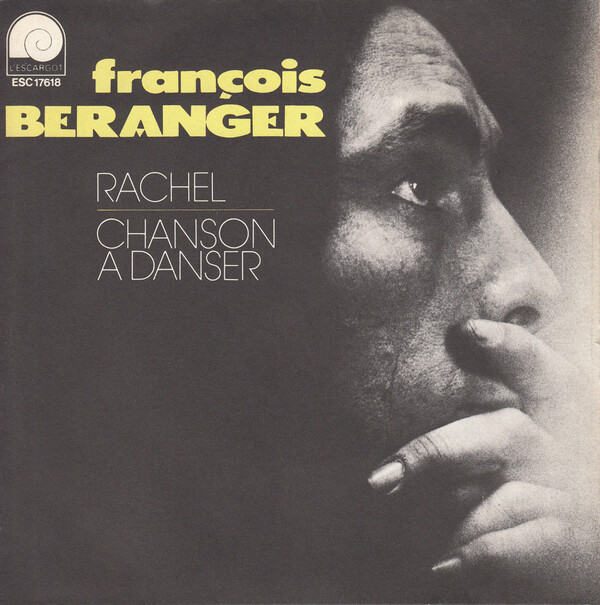 Rachel / Chanson à danser by François Béranger (Single, Chanson ...