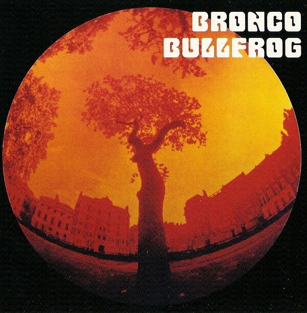 Bronco Bullfrog Albums: songs, discography, biography, and listening ...