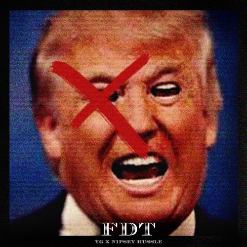FDT by YG & Nipsey Hussle (Single, Political Hip Hop): Reviews, Ratings ...