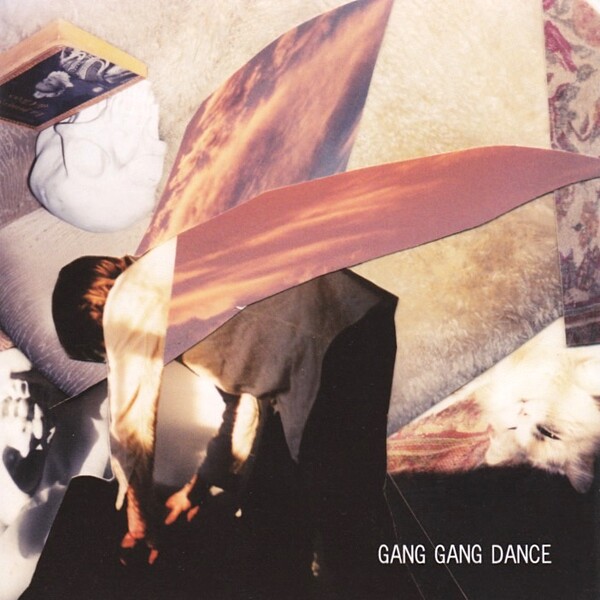 Gang Gang Dance by Gang Gang Dance (Album, Neo-Psychedelia): Reviews ...
