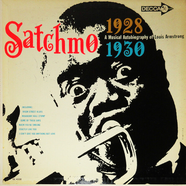 Satchmo: A Musical Autobiography of Louis Armstrong 1928-1930 by Louis ...