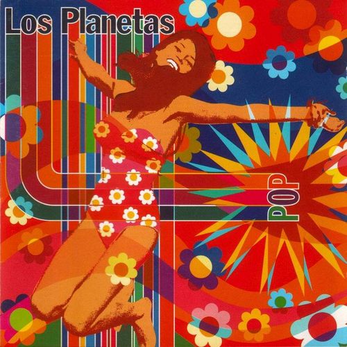 Pop by Los Planetas (Album, Indie Rock): Reviews, Ratings, Credits, Song list - Rate Your Music