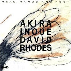 Head Hands & Feet by 井上鑑 [Akira Inoue] & David Rhodes (Album): Reviews ...