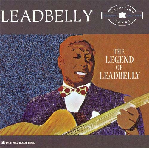 The Legend of Leadbelly: The Tradition Years by Lead Belly (Compilation ...