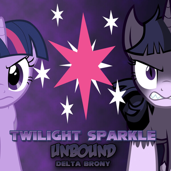 Twilight Sparkle Unbound by KingSpartaX37 (Single): Reviews, Ratings ...