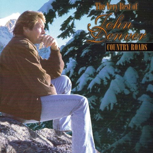Country Roads: The Very Best of John Denver by John Denver (Compilation ...