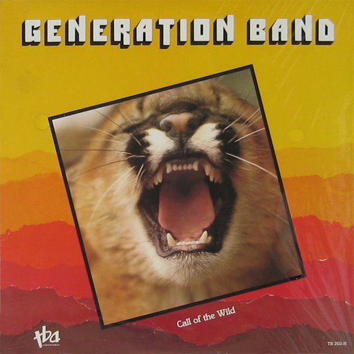 Call of The Wild by Generation Band (Album): Reviews, Ratings, Credits ...