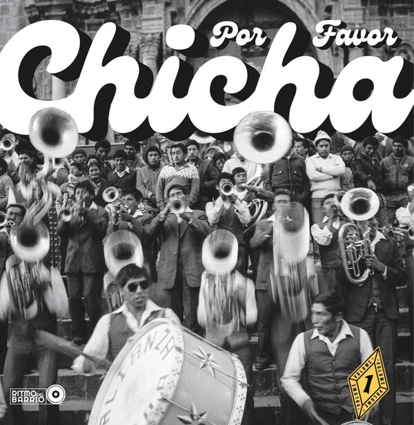 Chicha por favor Vol. 1: Grooves from El Volcán - The Heartbeat of Peruvian Cumbia by Various ...