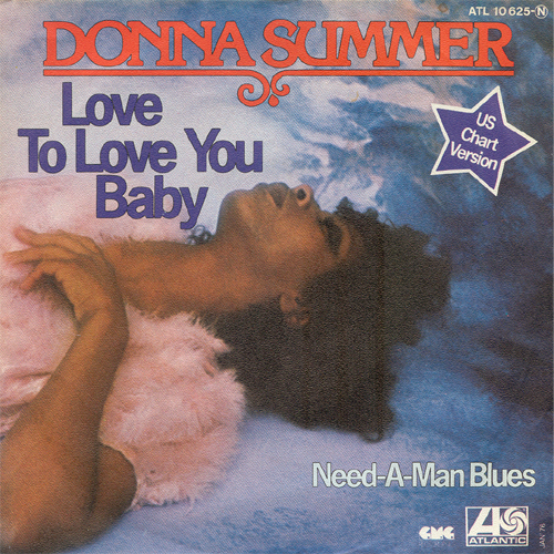 Love to Love You Baby / Need-a-Man Blues by Donna Summer (Single, Disco): Reviews, Ratings ...