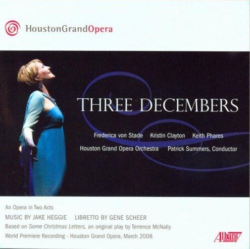 Three Decembers by Houston Grand Opera Orchestra / Patrick Summers ...