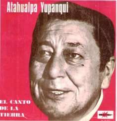 El canto de la tierra by Atahualpa Yupanqui (Album, Nueva canción latinoamericana): Reviews ...