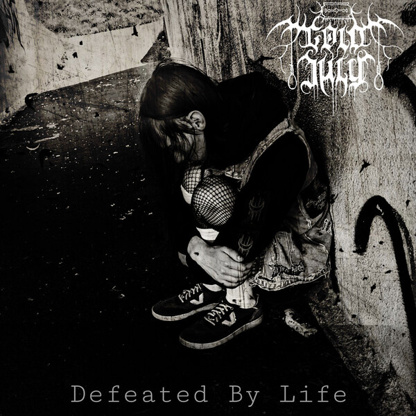 Defeated by Life by Cold July (Additional release, Depressive Black ...
