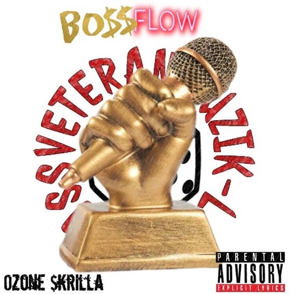 Bo$$ Flow by Ozone Skrilla (Album): Reviews, Ratings, Credits, Song ...