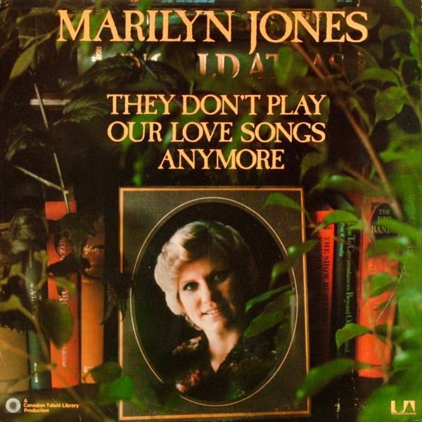 They Don't Play Our Love Songs Anymore by Marilyn Jones (Album): Reviews, Ratings, Credits, Song ...