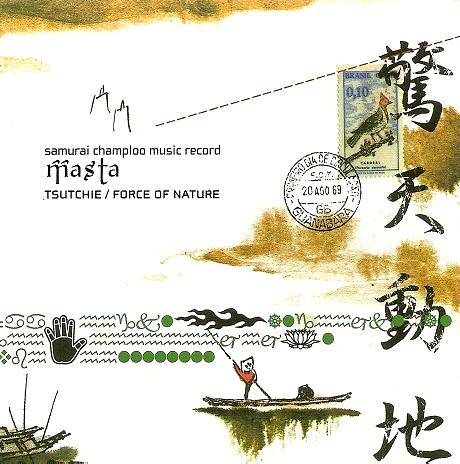 Samurai Champloo Music Record: Masta by Force of Nature / Tsutchie ...