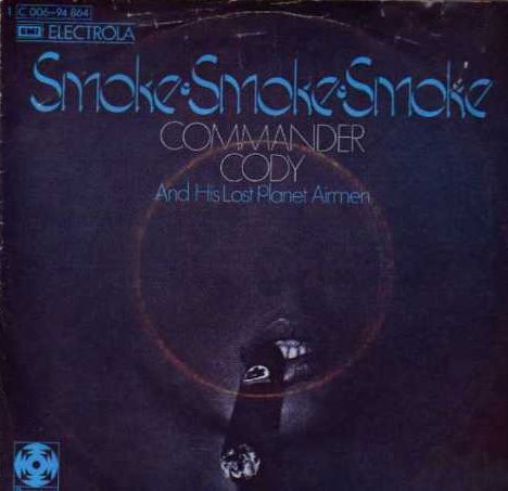 Smoke! Smoke! Smoke! (That Cigarette) / Rock That Boogie by Commander ...