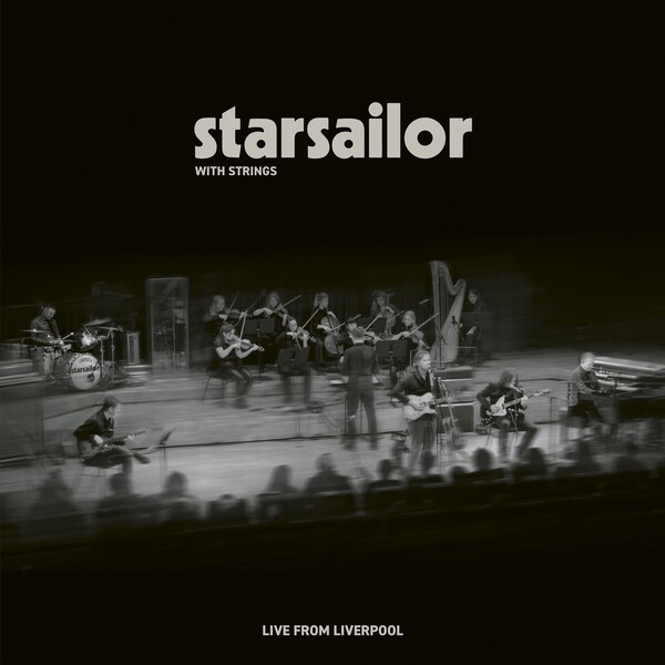 Starsailor With Strings: Live From Liverpool by Starsailor (Album ...