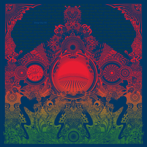 Drop Out III By Gnod White Hills Album Krautrock Reviews Ratings drop-out-iii-by-gnod-white-hills-album-krautrock-reviews-ratings
