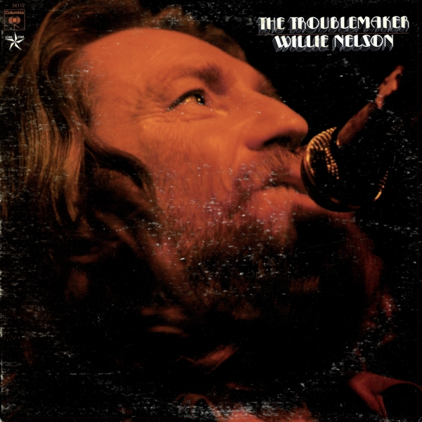 The Troublemaker by Willie Nelson (Album, Country Gospel): Reviews ...