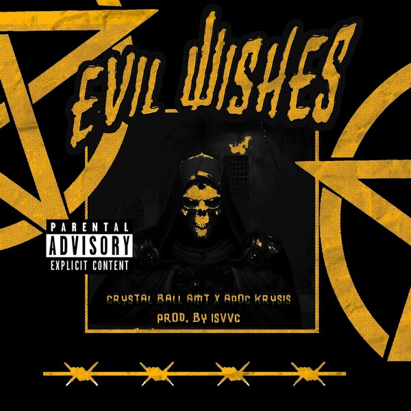 Evil Wishes by Apoc Krysis & Crystal Ball Ant (Single): Reviews ...