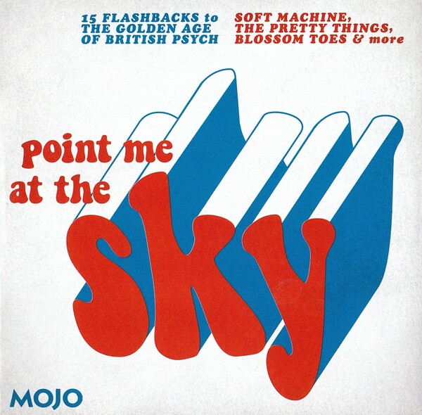 Point Me at the Sky by Various Artists (Compilation, Psychedelic Rock ...