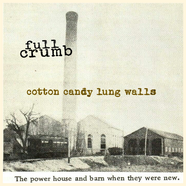 Cotton Candy Lung Walls by Full Crumb (Album): Reviews, Ratings ...
