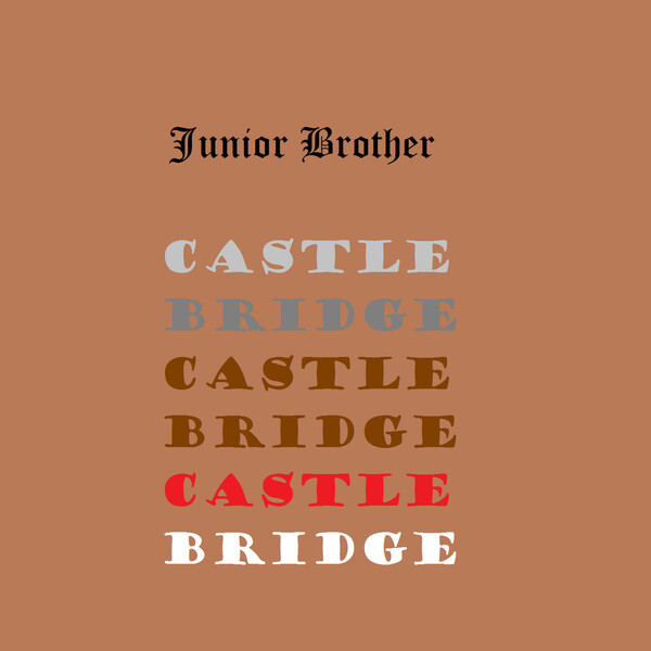 Castlebridge by Junior Brother (Single, Indie Folk): Reviews, Ratings ...