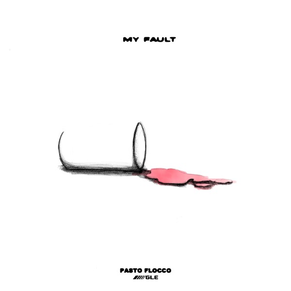 My Fault by Pasto Flocco (Single, Trap): Reviews, Ratings, Credits ...