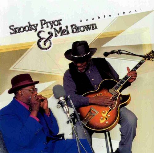 Double Shot! by Snooky Pryor & Mel Brown (Album, Blues): Reviews, Ratings, Credits, Song list ...