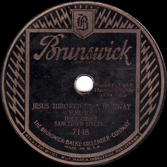 Jesus Throwed Up a Highway for Me / Sinner I'd Make a Change by Holy ...